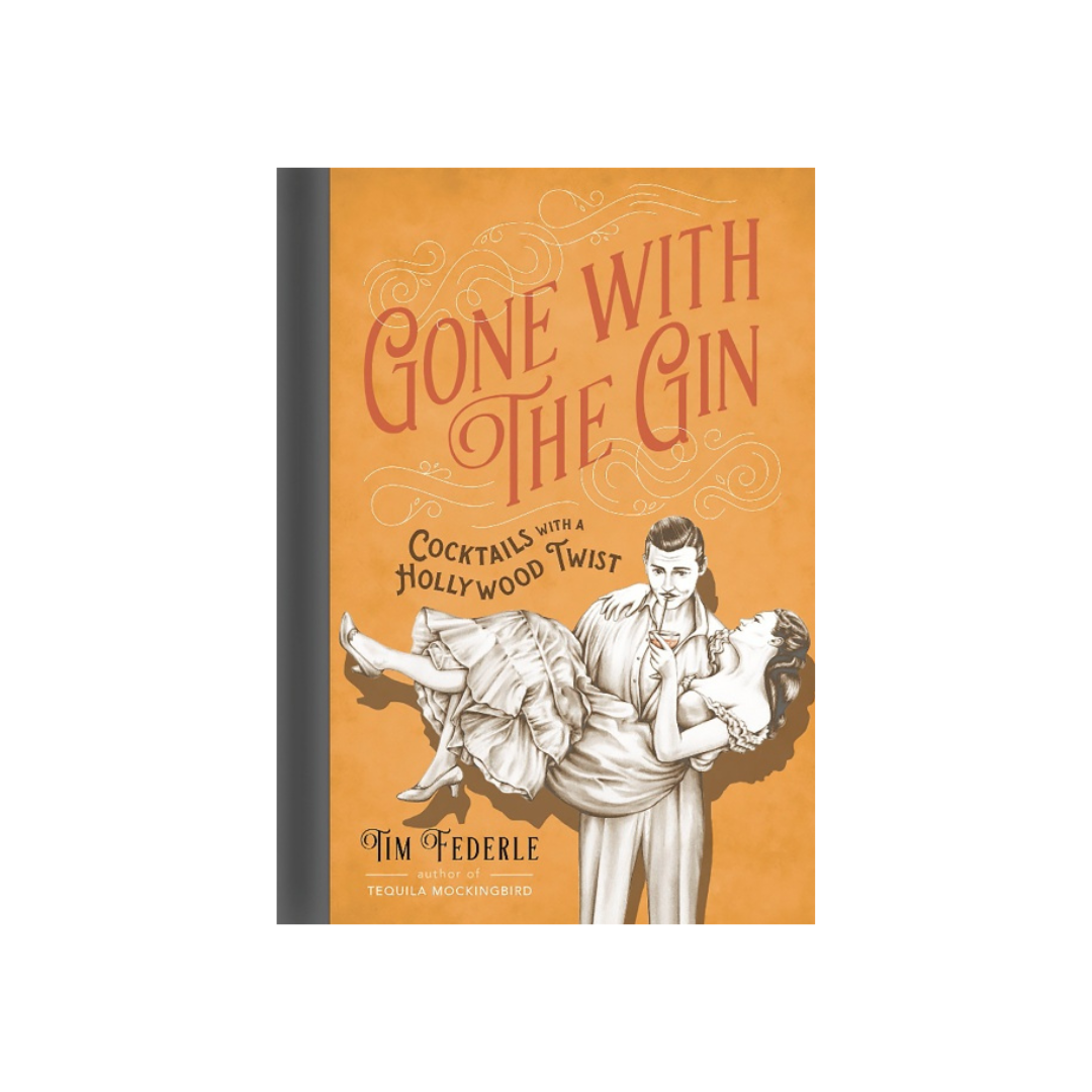 Gone With the Gin Cocktail Book by Tim Federle | Hammar's Mercantile